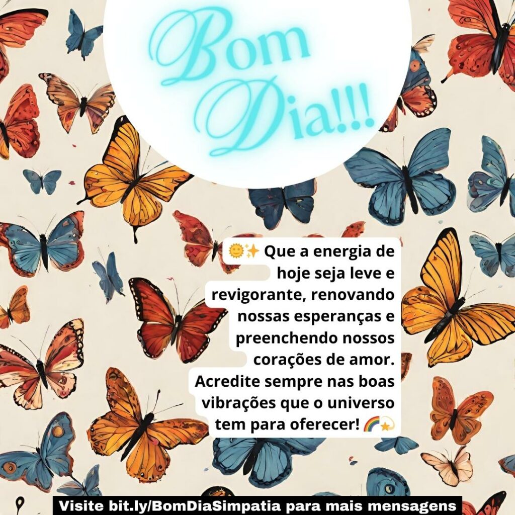 Mensagens de Bom Dia bonitas e fofas - Bom Dia Simpatia!