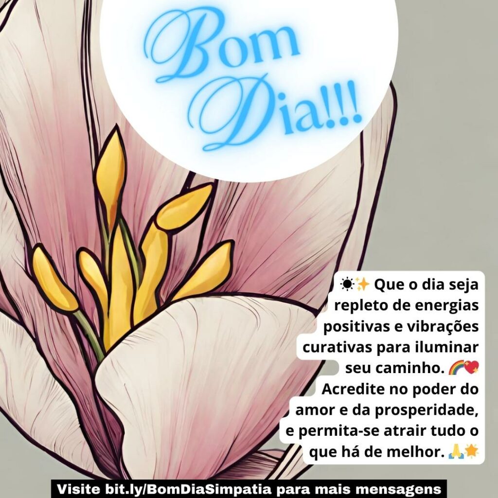 Mensagens de Bom Dia bonitas e fofas - Bom Dia Simpatia!
