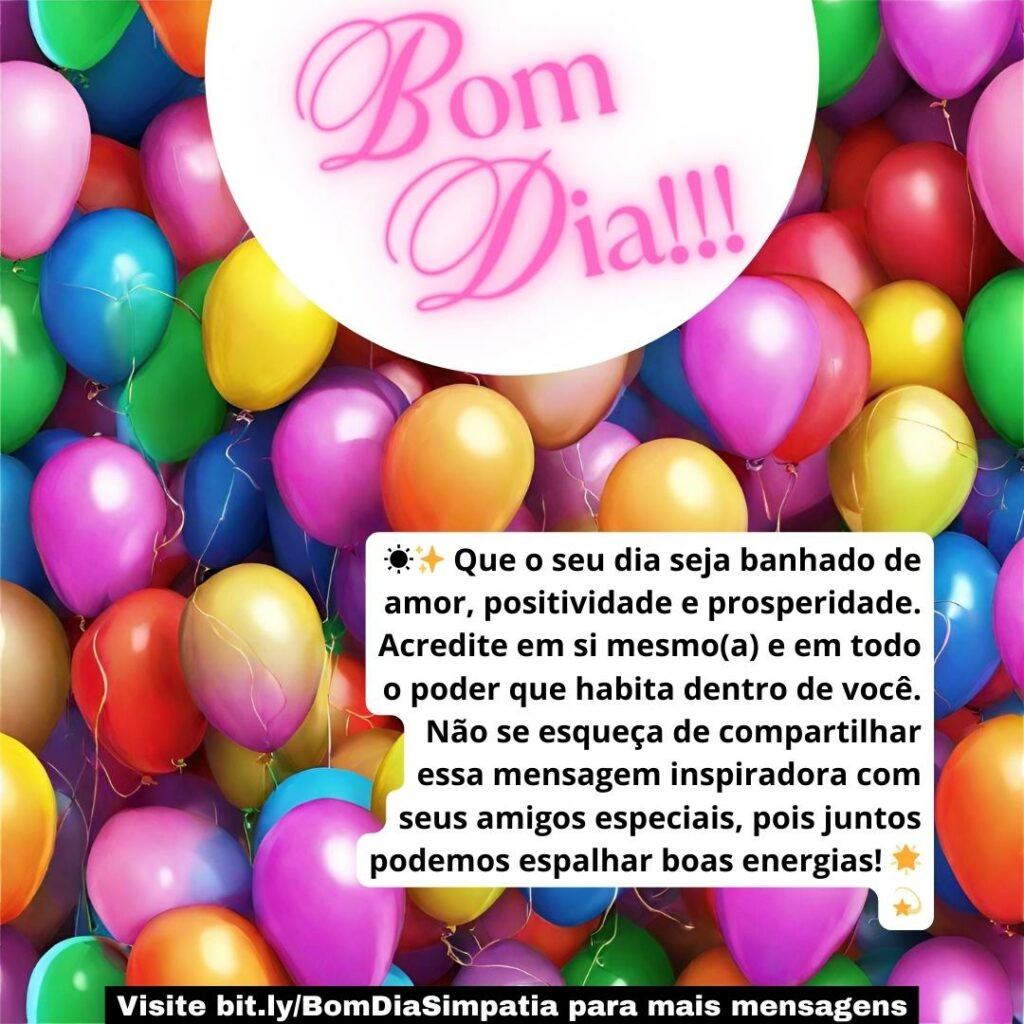 Mensagens de Bom Dia bonitas e fofas - Bom Dia Simpatia!