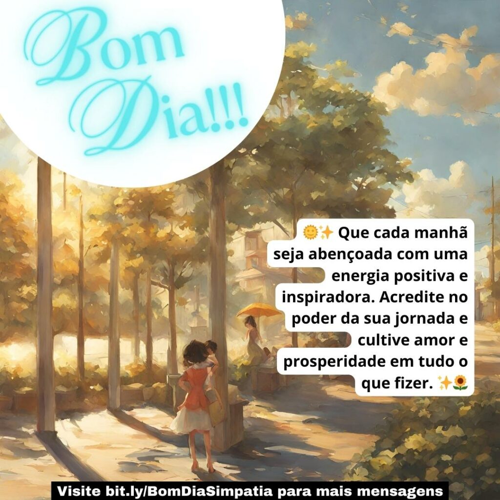 Mensagens de Bom Dia bonitas e fofas - Bom Dia Simpatia!